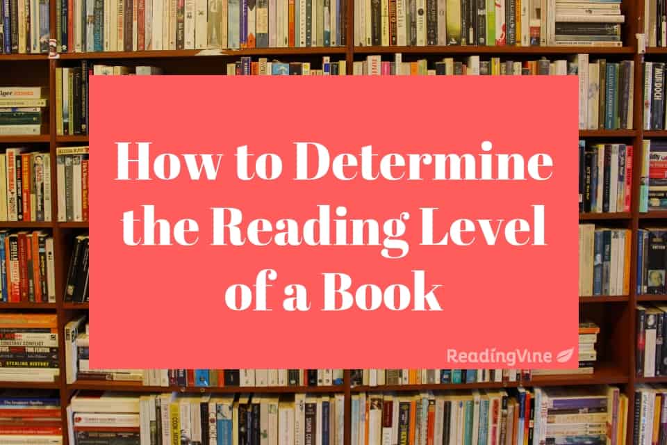 How To Determine The Reading Level Of A Book ReadingVine