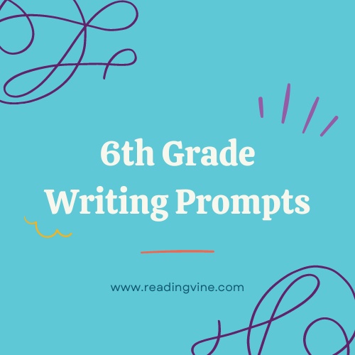 6th Grade Writing Prompts